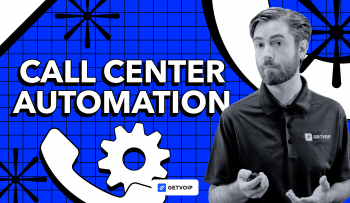Call Center Automation: How it Works, Benefits & Use Cases